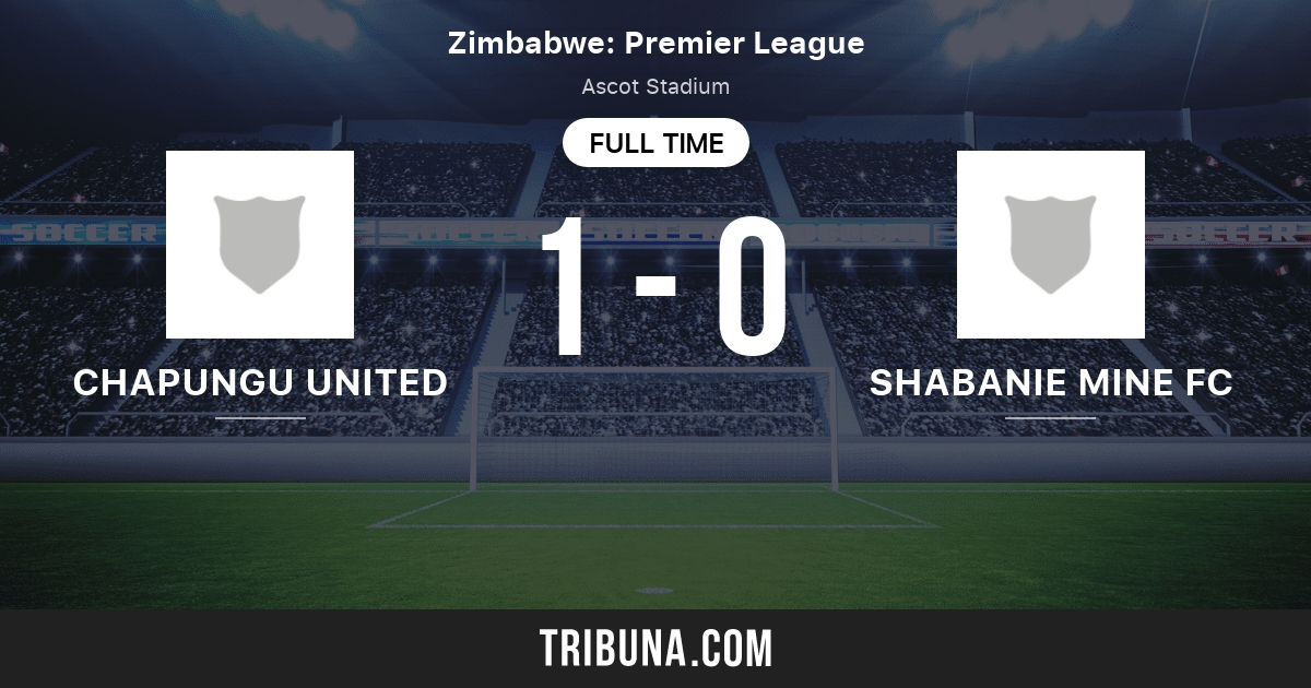 Chapungu United vs Shabanie Mine FC: Head to Head statistics match - 9/30/2018. Tribuna.com