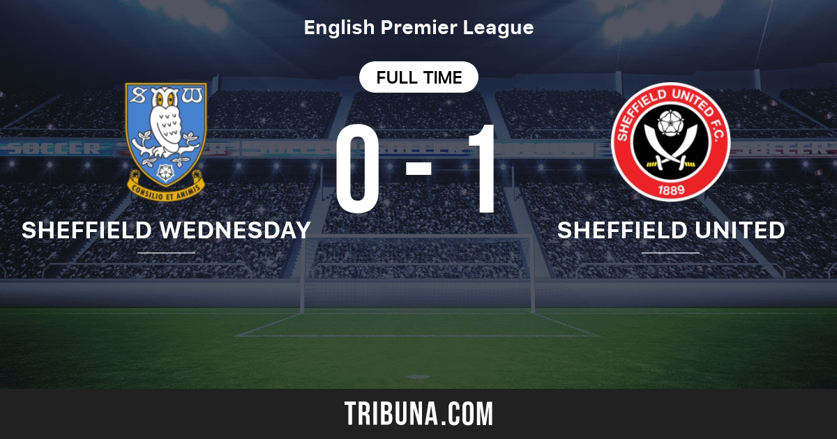 Sheffield Wednesday vs Sheffield United: Live Score, Stream and H2H ...