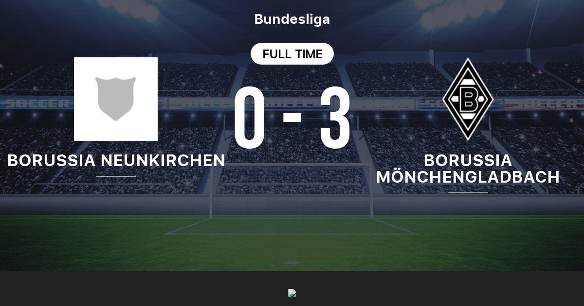 Borussia Neunkirchen vs Borussia M'gladbach: Head-to-Head-Statistiken des Spiels - 4/6/1968 ...