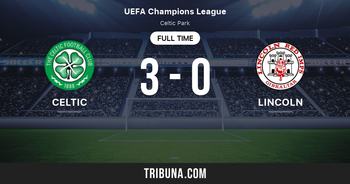 Celtic vs Lincoln Red Imps FC: Score en direct, Stream et résultats H2H 7/20/2016. Avant-match ...