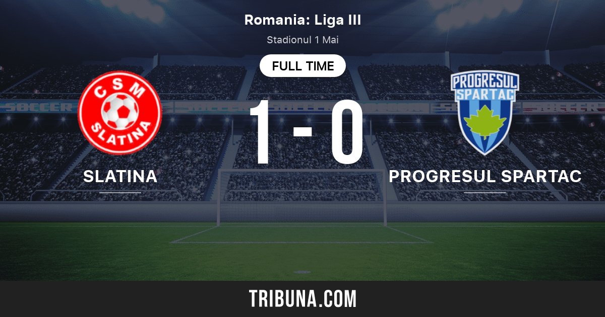 ‎Slatina ضد Progresul Spartac: النتائج المباشرة ، البث المباشر ...