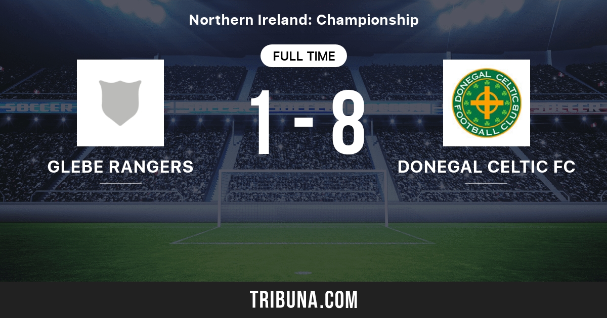 Glebe Rangers vs Donegal Celtic FC: Head to Head statistics match - 1 ...