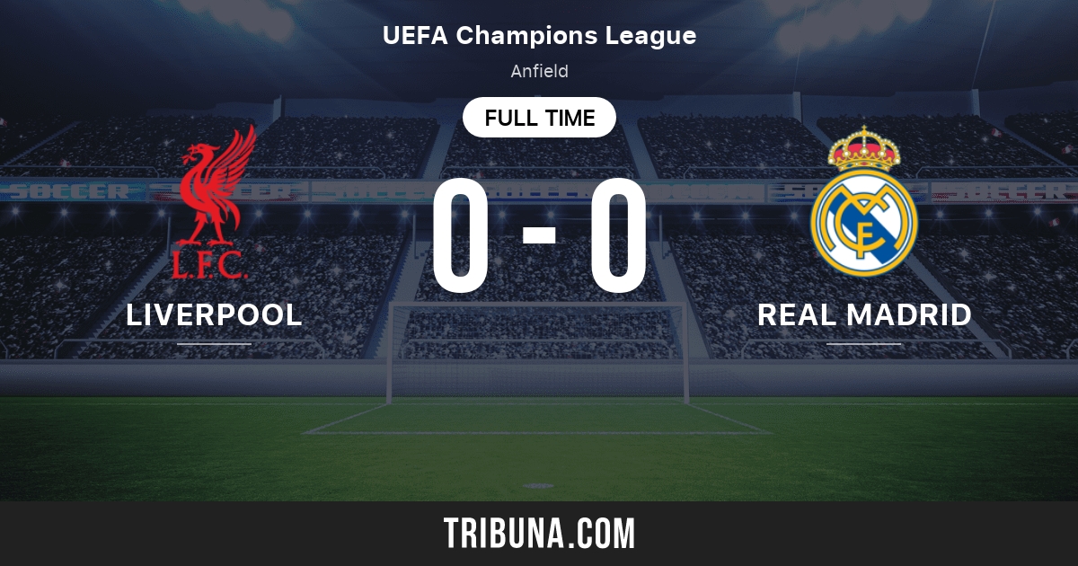 Liverpool vs Real Madrid: Live Score, Stream and H2H results 04/14/2021 ... Liverpool vs Real Madrid: Live Score, Stream and H2H results 04/14/2021 ...