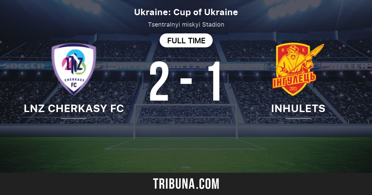 LNZ Cherkasy vs FC Ingulets: Live Score, Stream and H2H results 9/22/2021. Preview match LNZ ...