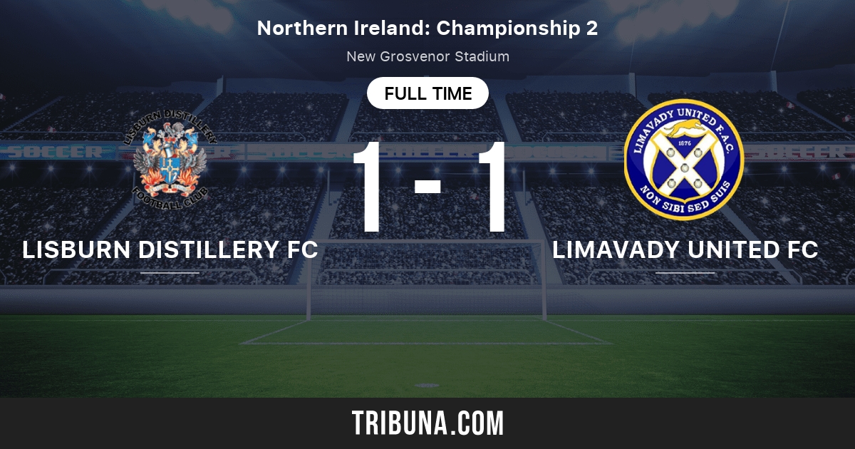 Lisburn Distillery FC vs Limavady United FC: Live Score, Stream and H2H ...