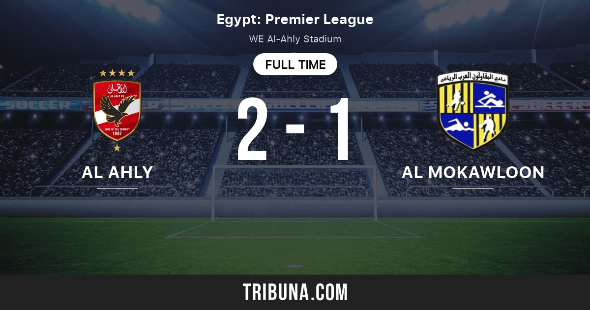 Al Ahly vs Al Mokawloon Al Arab: Live Score, Stream and H2H results 3/7 ... Al Ahly vs Al Mokawloon Al Arab: Live Score, Stream and H2H results 3/7 ...