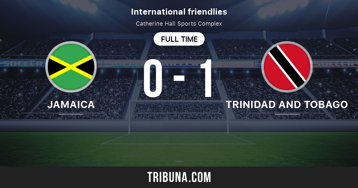Jamaica vs Trinidad y Tobago: estadísticas del enfrentamiento directo - 3/11/2023. Tribuna.com
