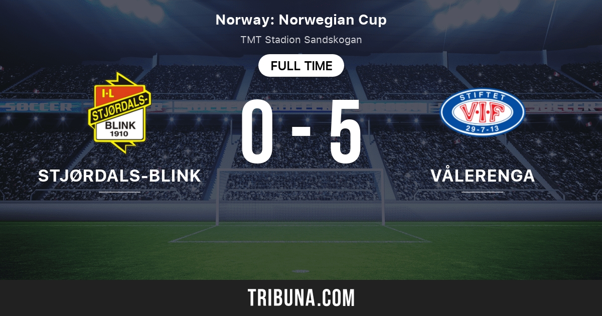 Stjordals/Blink vs Valerenga IF: Live Score, Stream and H2H results 6/28/2023. Preview match ...