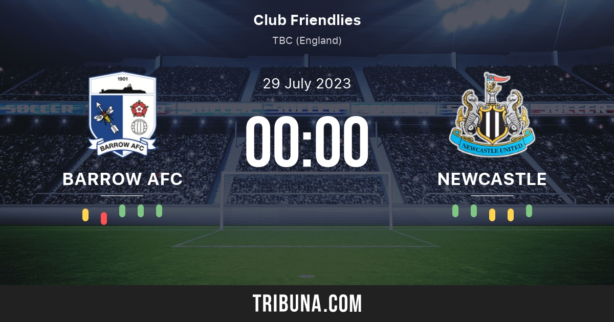 Barrow AFC vs Newcastle United: Live Score, Stream and H2H results 7/29/2023. Preview match ...