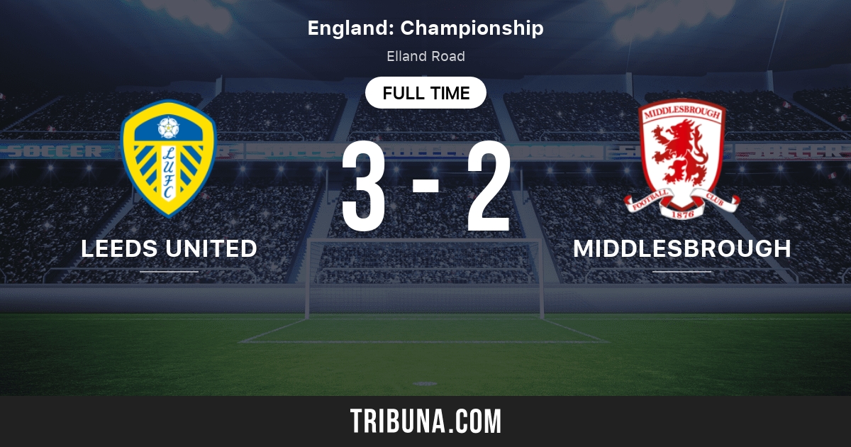 Leeds United vs Middlesbrough: Clasificaciones en Championship - 12/2/2023