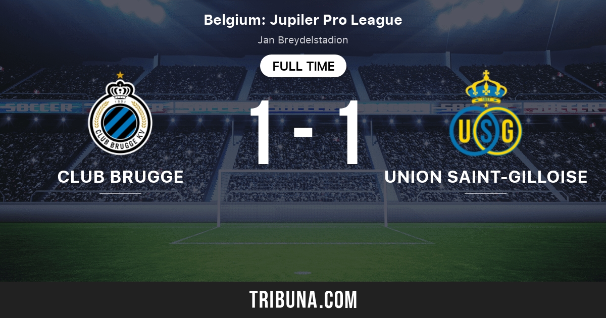 Club Brugge vs Union Saint-Gilloise: Marcador en vivo, Retransmisión y enfrentamientos directos ...