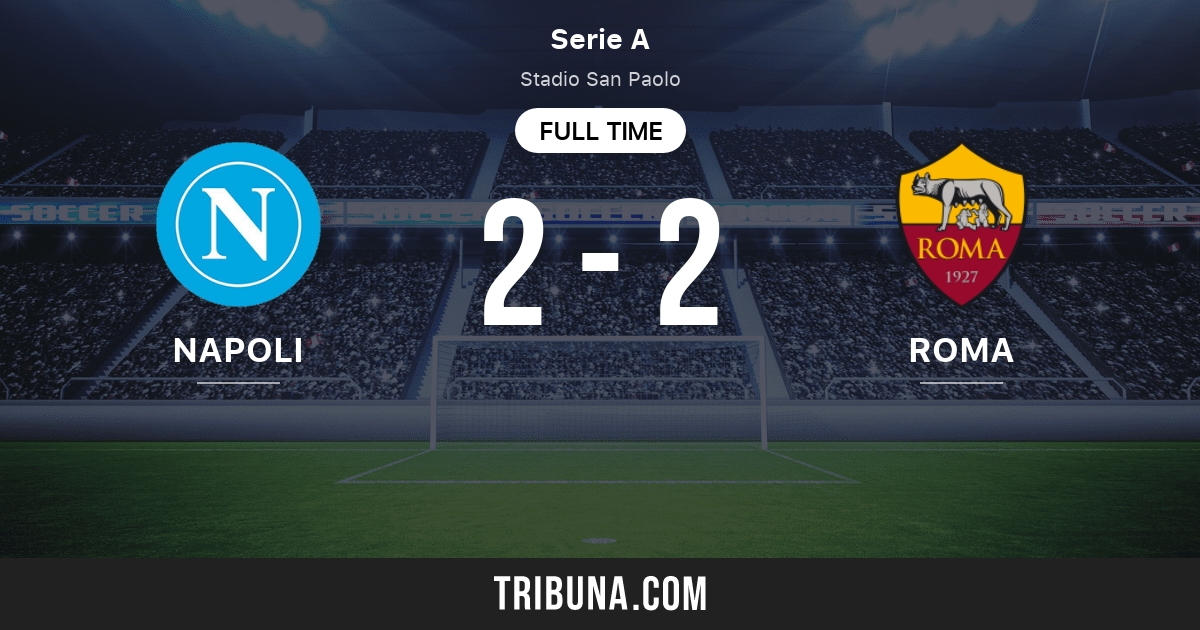 Napoli vs Roma: estadísticas del enfrentamiento directo - 4/28/2024 ...