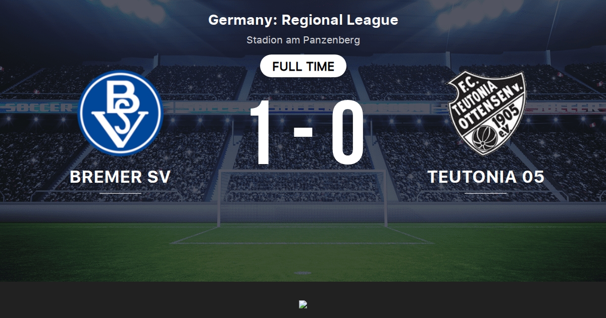Bremer SV vs Teutonia 05: Live Score, Stream and H2H results 3/3/2024 ...