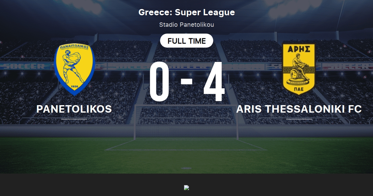 Panetolikos vs Aris Tesalónica: Marcador en vivo, Retransmisión y ...