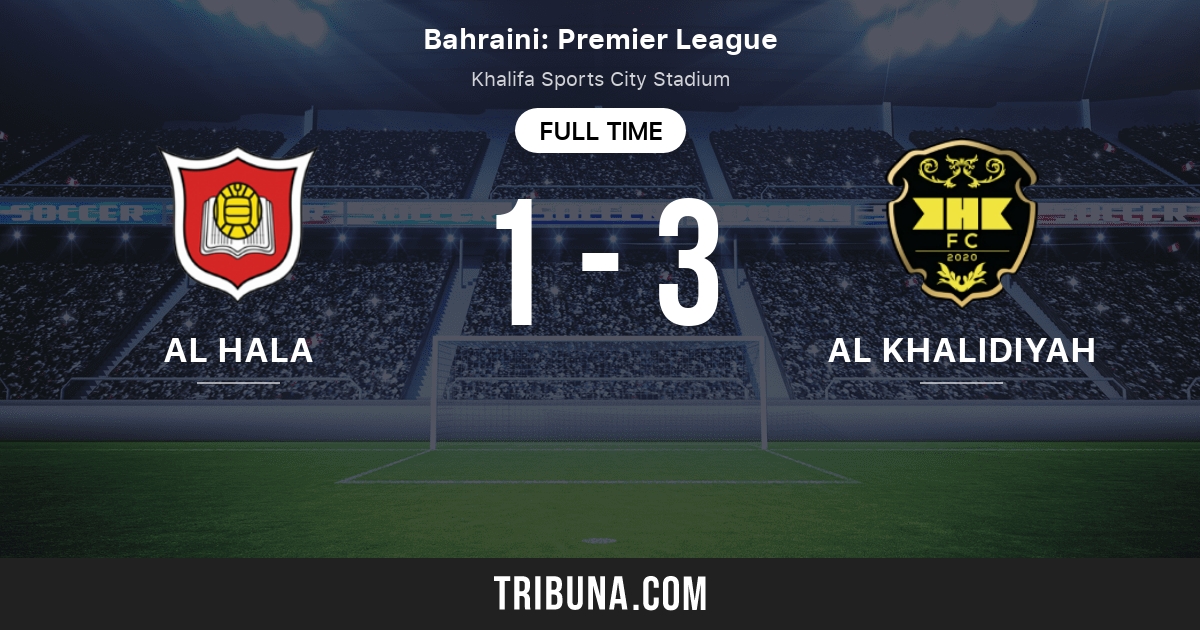 AL Hala vs Al Khalidiyah: Marcador en vivo, Retransmisión y ...