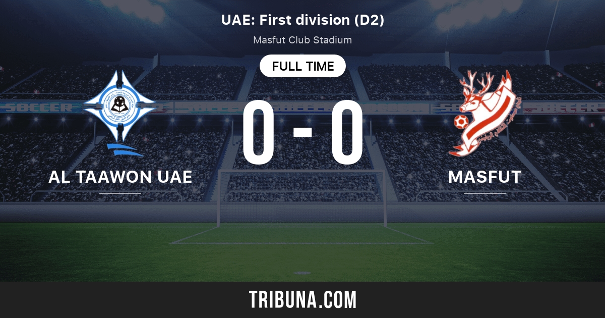Al Taawon vs Masfut: Marcador en vivo, Retransmisión y enfrentamientos ...