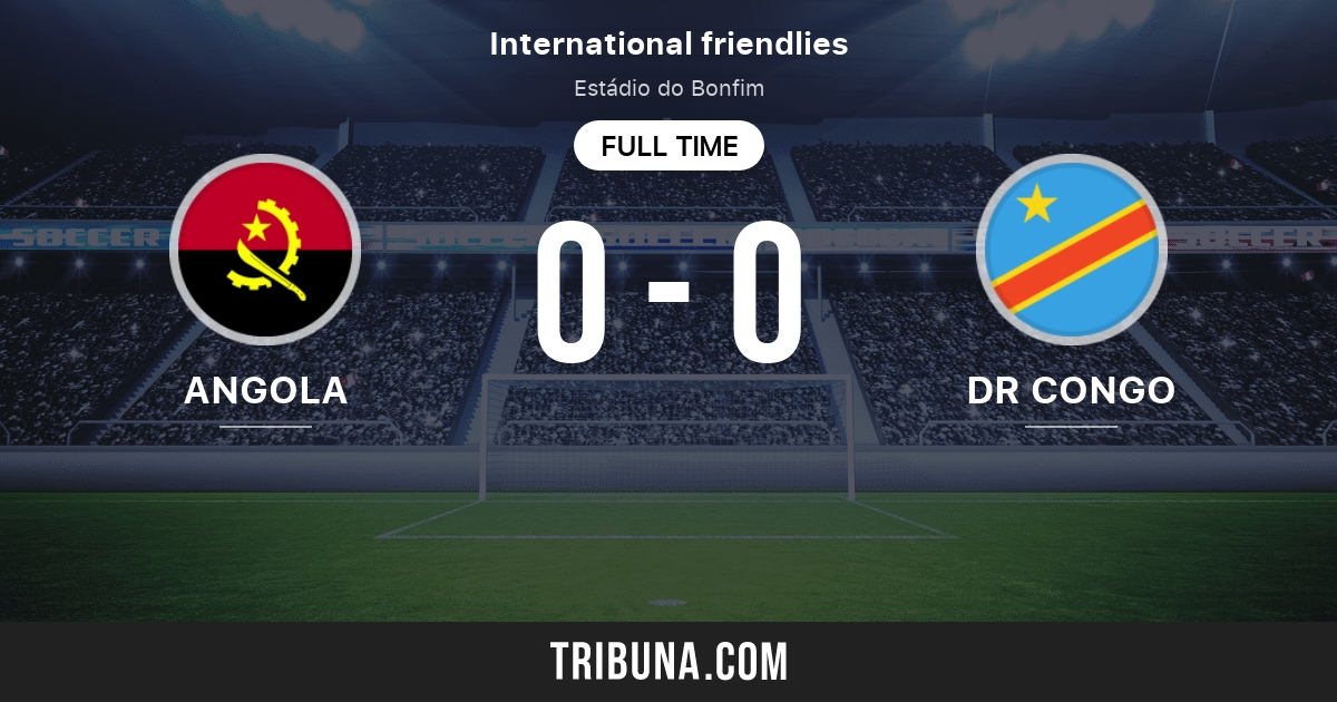 Angola vs DR Congo: Live Score, Stream and H2H results 10/17/2023 ...