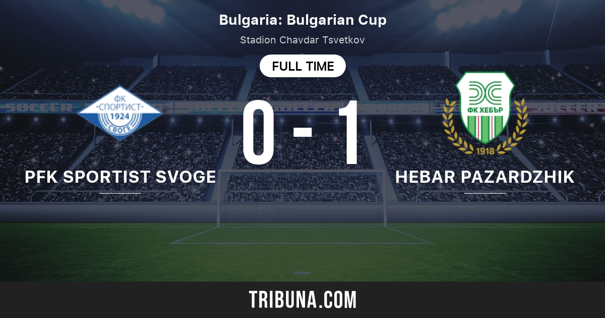 Sportist Svoge vs Hebar Pazardzhik: Marcador en vivo, Retransmisión y enfrentamientos directos ...