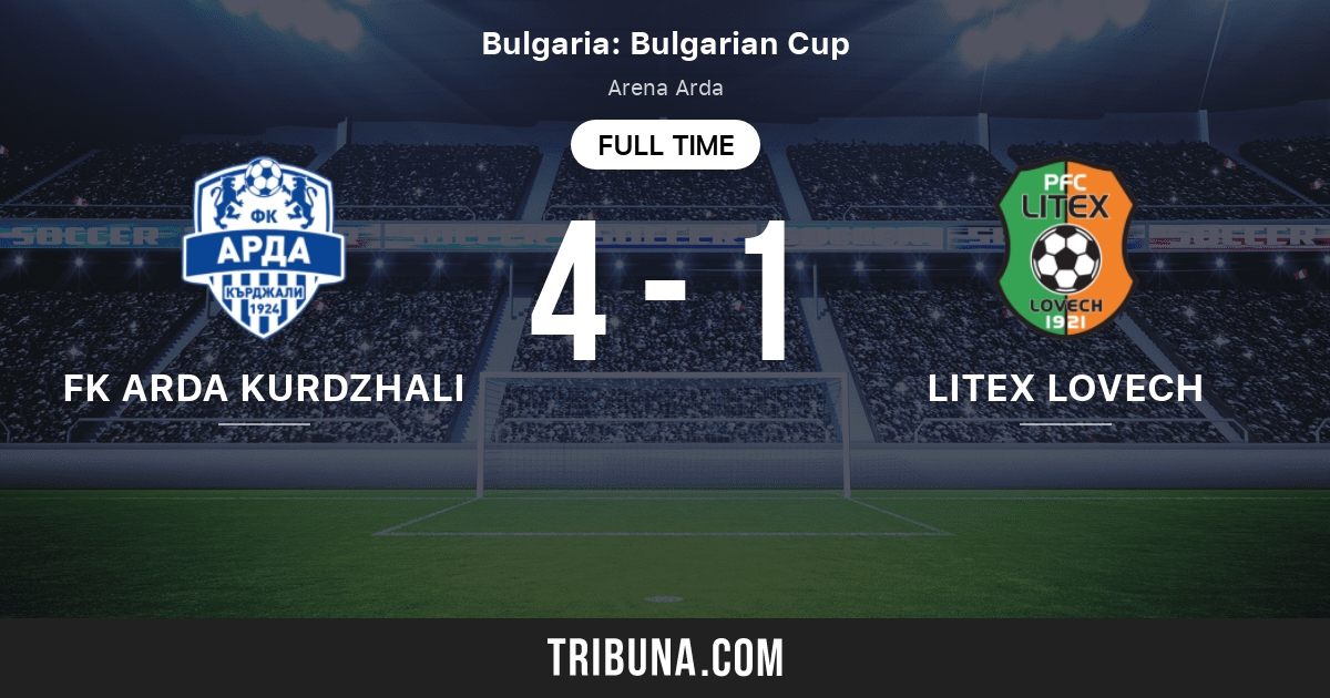 FK Arda Kurdzhali vs Litex Lovech: Live Score, Stream and H2H results 12/5/2023. Preview match ...