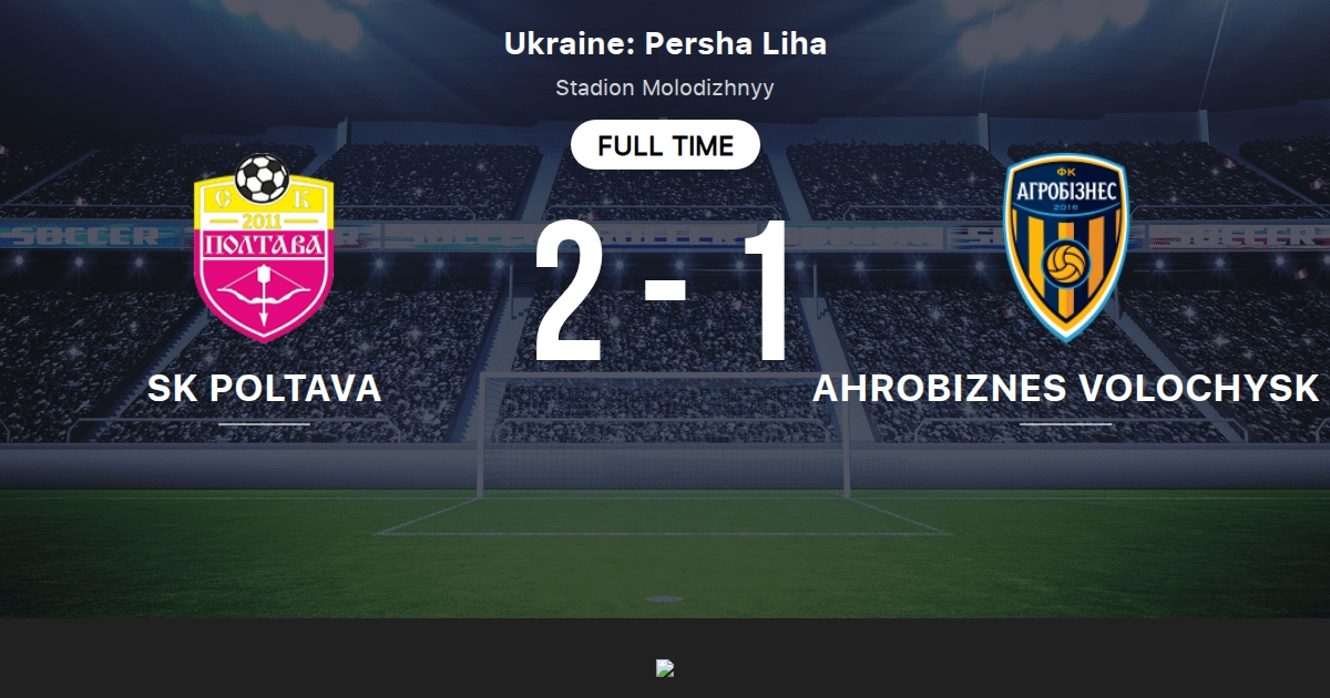 SK Poltava vs Agrobiznes Volochisk: Marcador en vivo, Retransmisión y ...