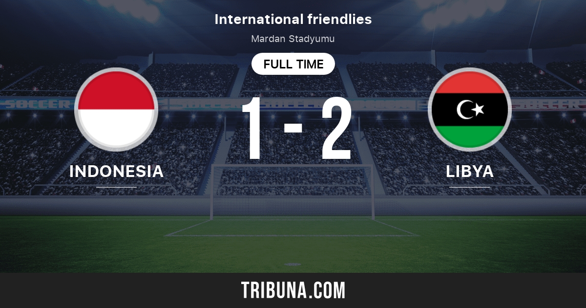 Indonesia vs Libya: Live Score, Stream and H2H results 1/5/2024. Preview match Indonesia vs ...