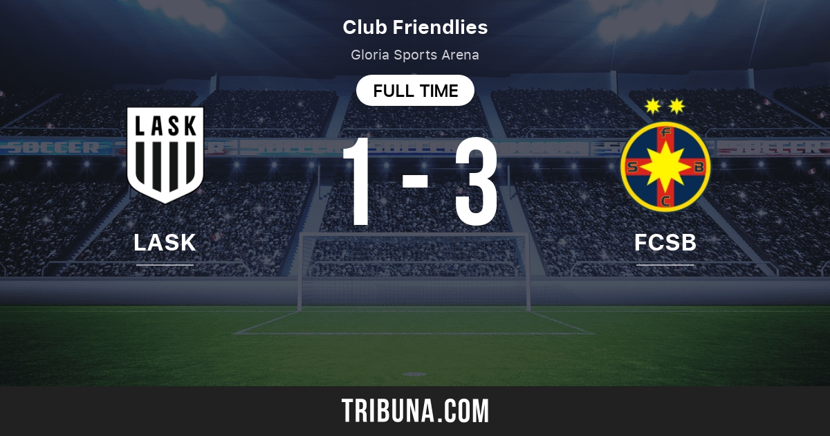 LASK Linz vs FC Steaua Bukarest: Live-Score, Stream und Head-to-Head ...